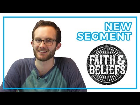 What in the World is Faith and Beliefs? - Saints Unscripted