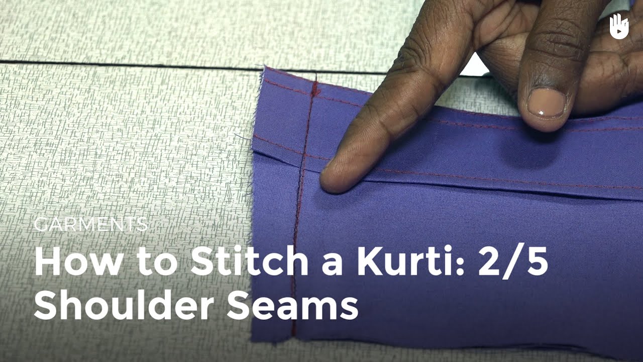 How to Stitch a Kurti: 2/5 Shoulder Seams - Sewing Machine Operator ...