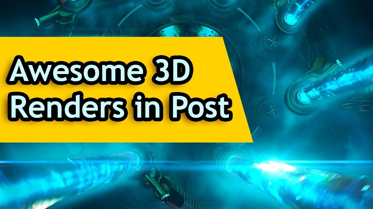 Improving 3D Renders In Compositing