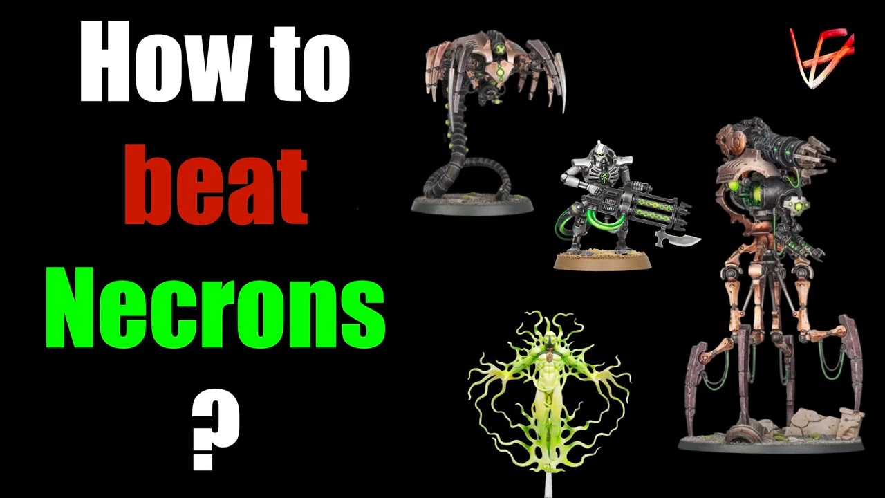 How to beat Necrons in 10th Edition? | Warhammer 40K tactics