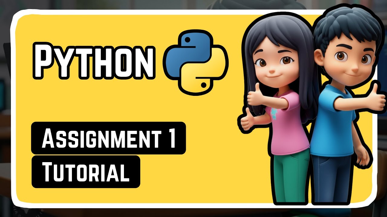 W25 - Python - Assignment-1 Tutorial