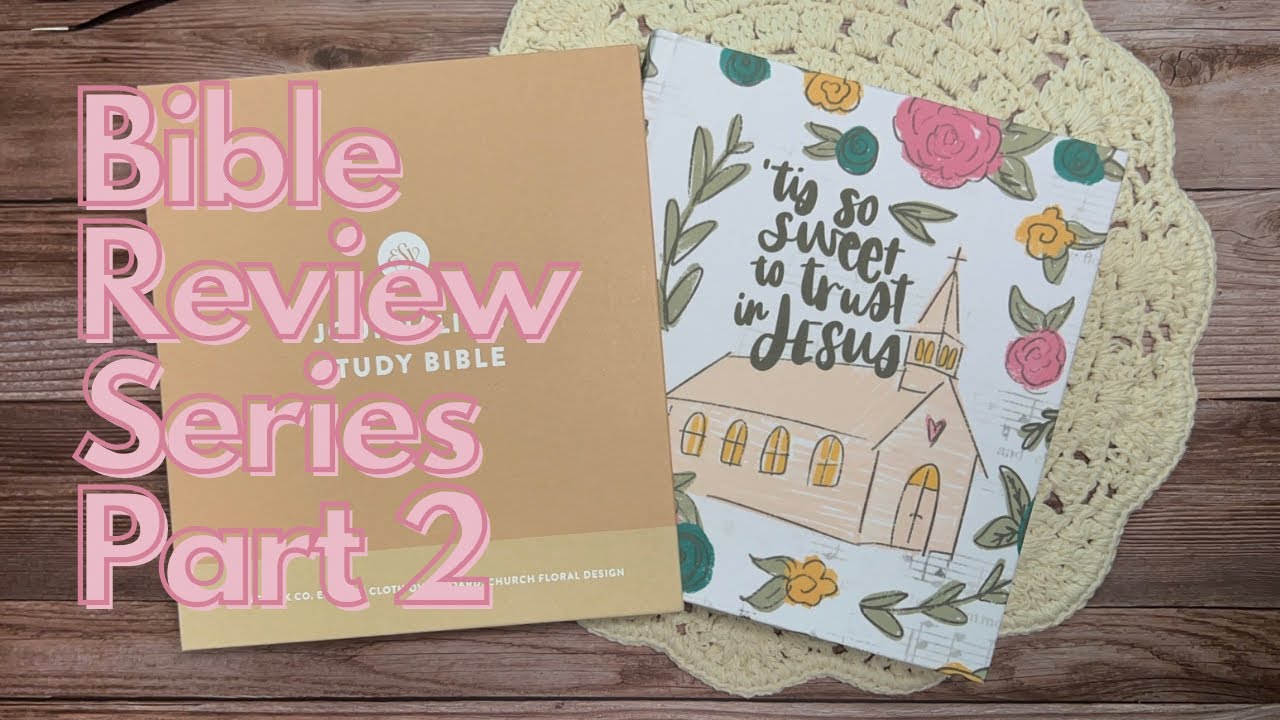 KINGFOLK CO ESV JOURNALING STUDY BIBLE REVIEW | June Bible Review Series Part 2