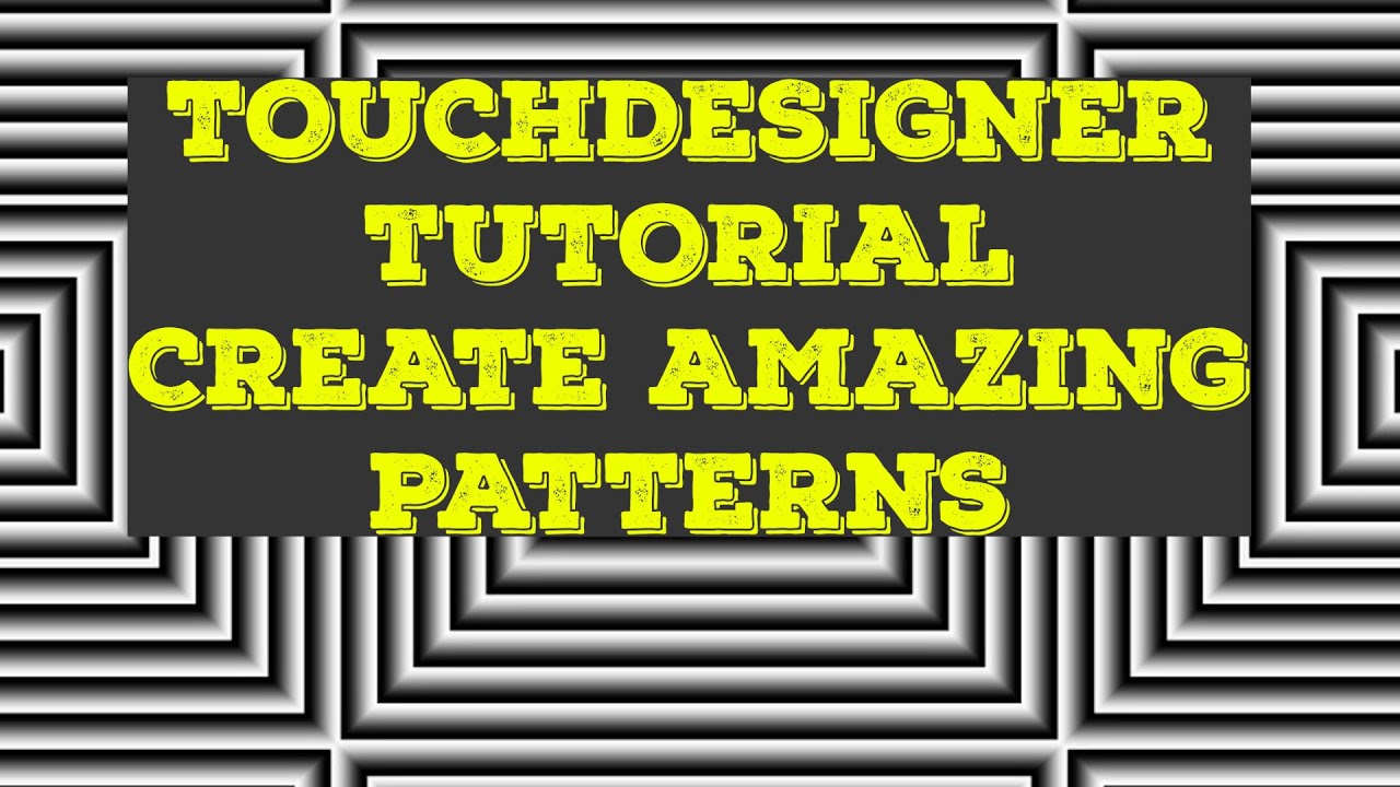 Touchdesigner Tutorial: Create Patterns Using Basic Nodes of Touchdesigner - Part 1