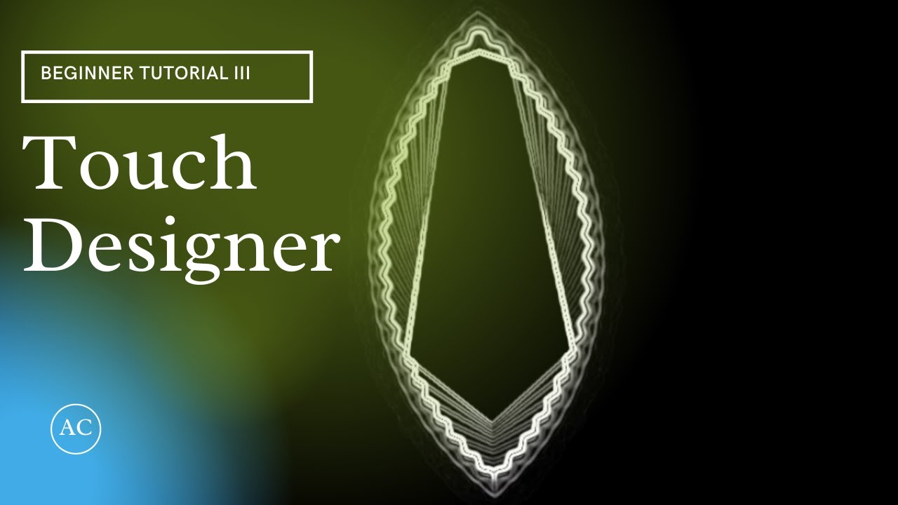 TouchDesigner Beginner Tutorial III