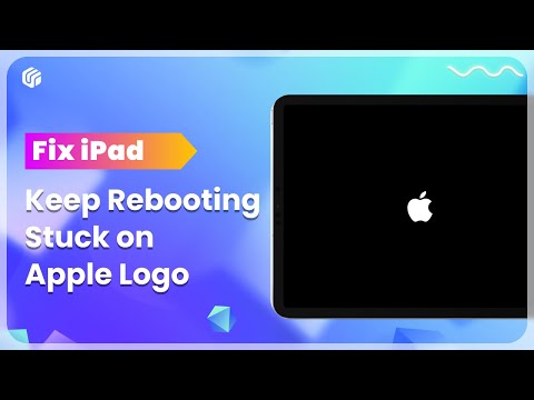 All iPads: Fix iPad Stuck in Boot Loop/Apple Logo/Keep Rebooting [3 Proven Solutions]