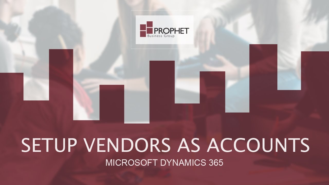 :: Setup Vendors as Accounts - Microsoft Dynamics 365
