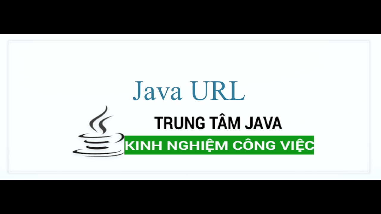 Java Network 02 - URL class trong Java