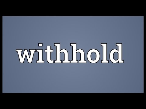 Withhold Meaning