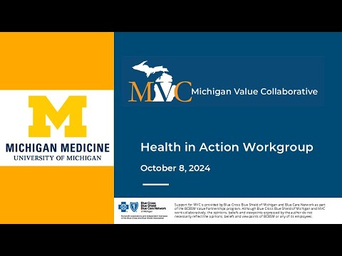 MVC Health in Action Workgroup 10.08.24: Jessie DeVito - University of Michigan Health