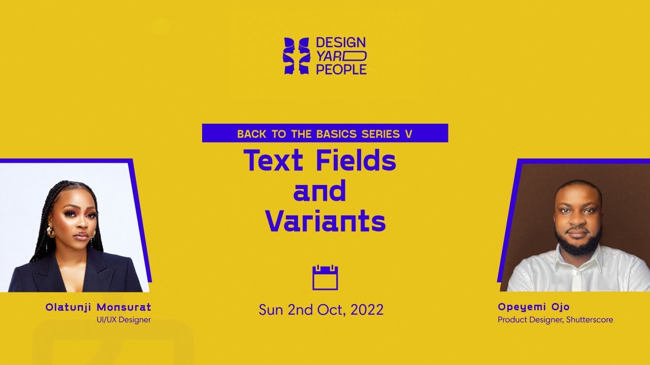 Input Text Fields and Variants | Back to The Basics Series V
