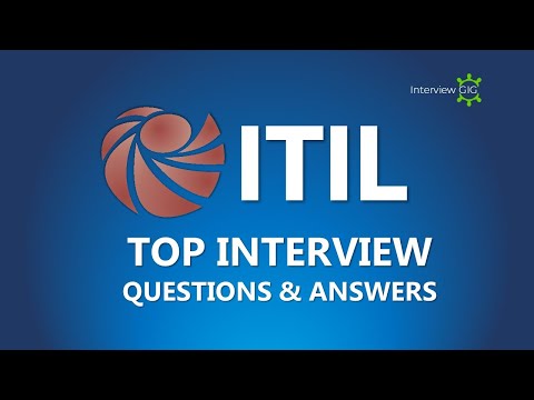 ITIL Interview Questions and Answers | ITIL® Foundation |