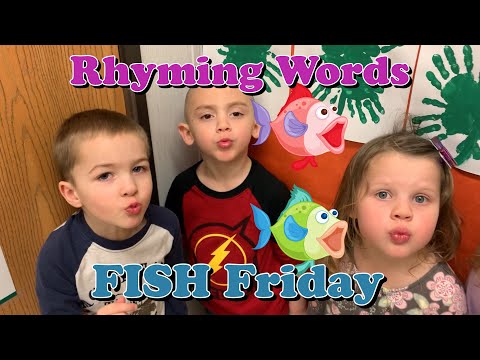 FISH Friday; March 13, 2020 Rhyming Words
