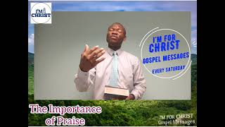 The Importance of Praise @IFCGM - IFCGM