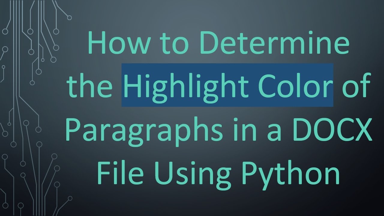 How to Determine the Highlight Color of Paragraphs in a DOCX File Using Python