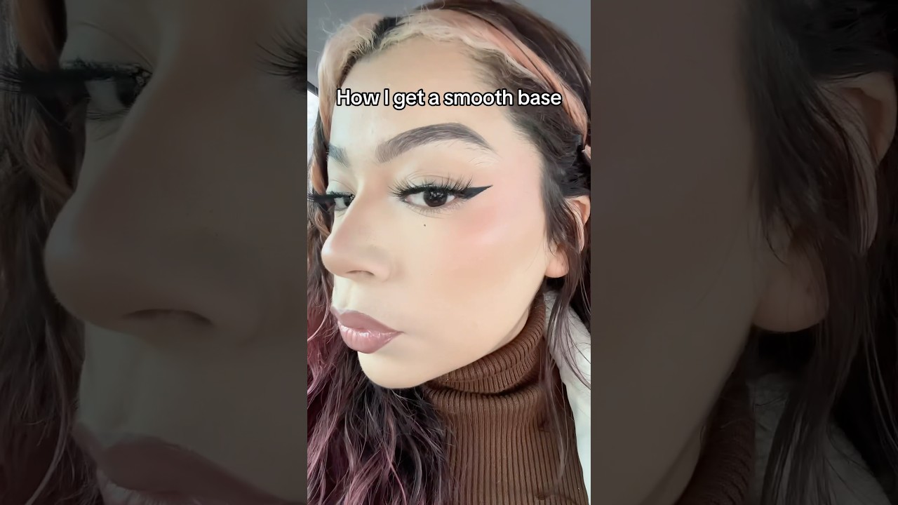 How to have a smooth base makeup tutorial