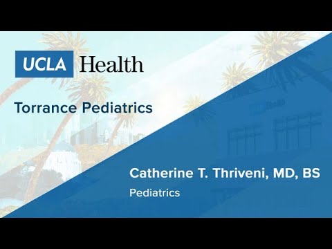 Catherine T. Thriveni, MD, BS | Pediatrics |Torrance Pediatrics | UCLA Health