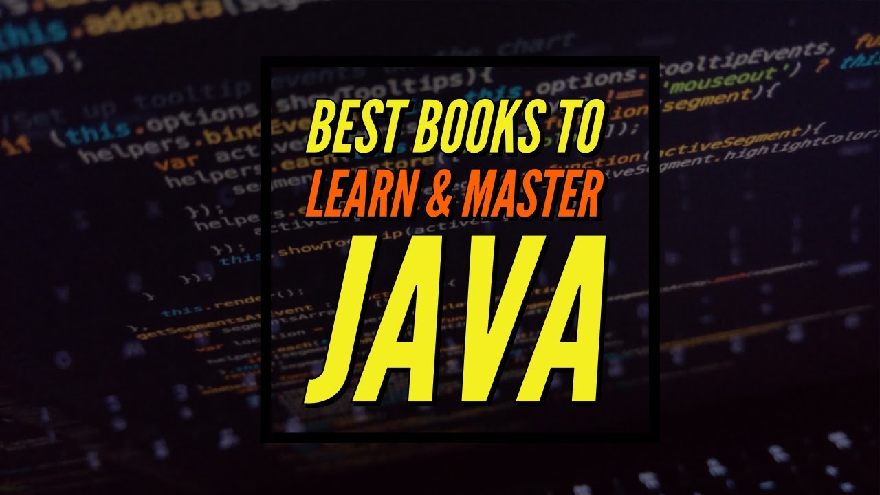What Are the Best Books to Learn and Master Java ?