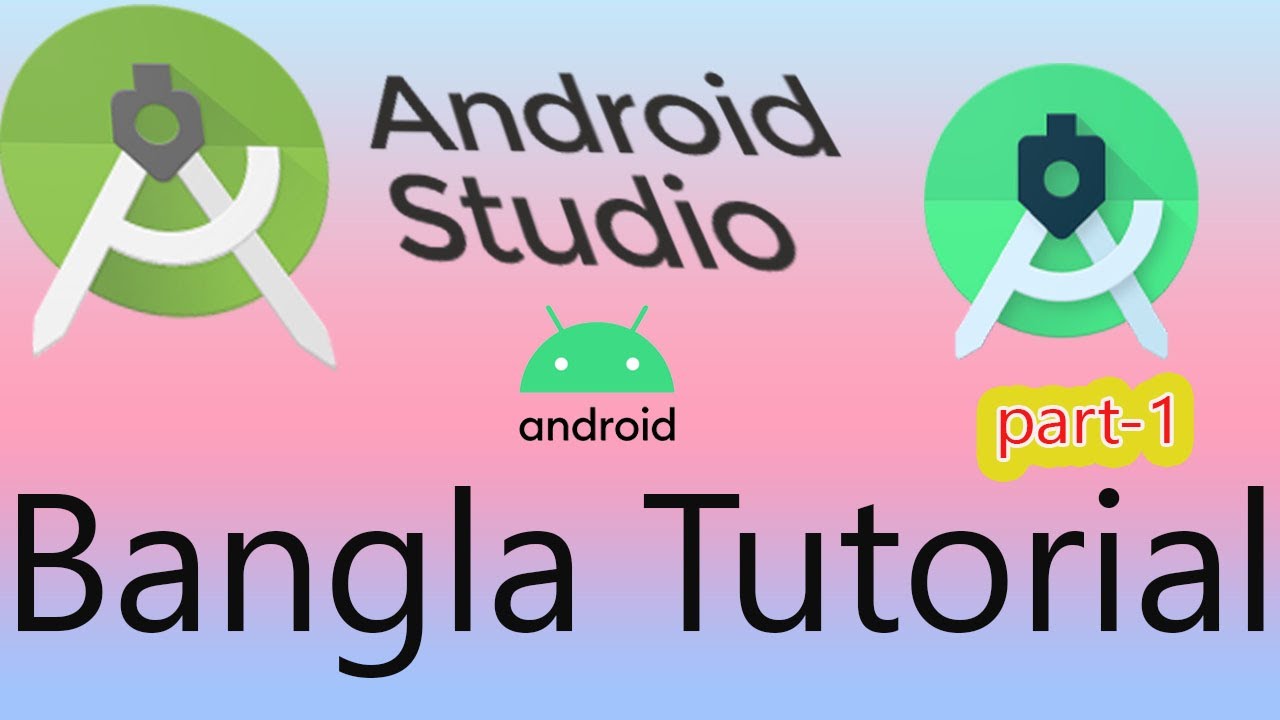 Complete Android Apps Development Bangla Tutorial for Beginner part-1 by GM!