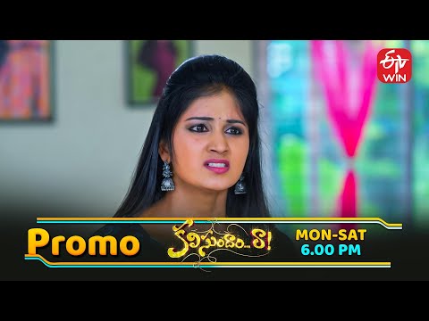 Kalisundam Raa Latest Promo | Episode No 474 | 28th June 2025 | ETV Telugu