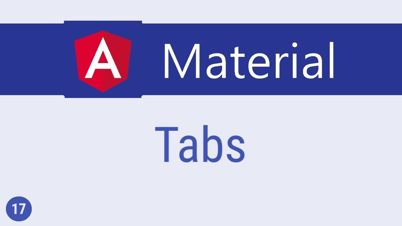 Angular Material Tutorial - 17 - Tabs