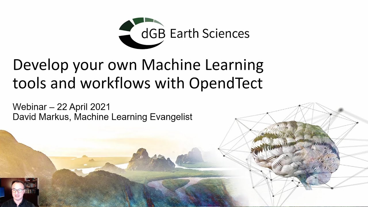 OpendTect Webinar: Develop your own Machine Learning tools and workflows with OpendTect