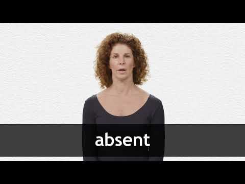 ABSENT definition and meaning | Collins English Dictionary