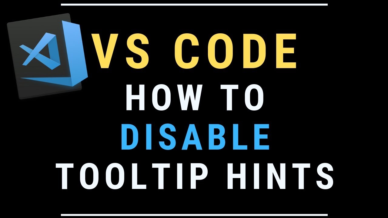 VS Code for Beginners - How to Disable Tooltip Hint (and Default VS Code Settings) TUTORIAL