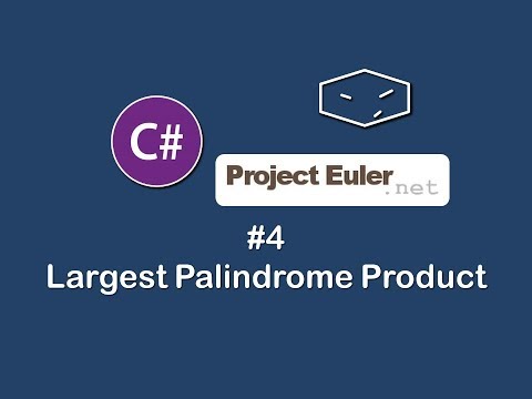 Learn proj euler 4 largest palindrome product in c - Mind Luster