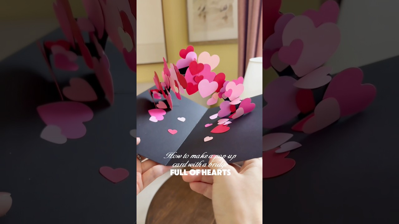 How to make a pop-up card with a bridge full of hearts#giftideas #popupcard #valentinescrafts #diy