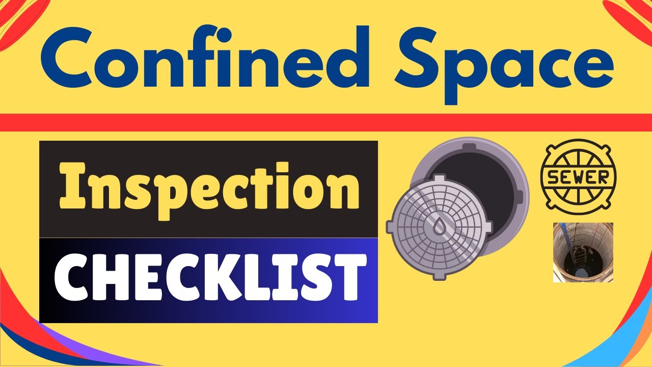 Confined Space Entry - Safety Inspection Checklist | Confined Space Hazards #safetyfirstlife #entry