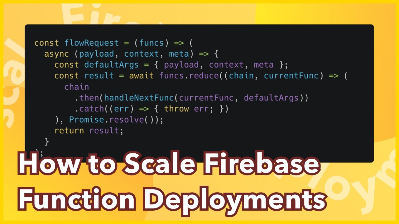 How to Scale Firebase Function Deployments
