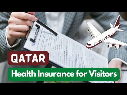 Qatar Health Insurance for Visitors | Qatar Insurance - Qatar Visit Visa Latest News
