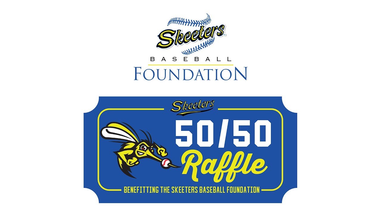 50/50 Raffle - Skeeters Foundation