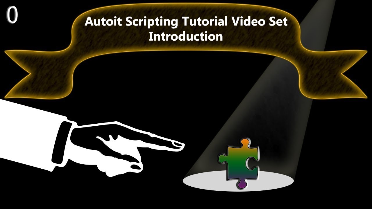 AutoIt Scripting Tutorial 0 Introduction