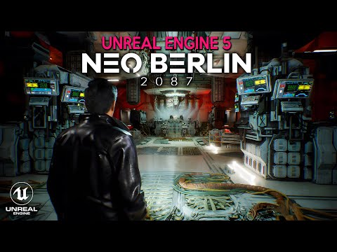 [TEST] 19 Aug NEO BERLIN 2087 New Gameplay Trailer in UNREAL ENGINE 5 ...