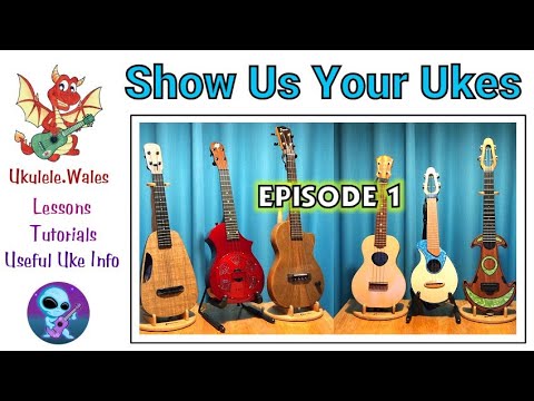 Show Us Your Ukes & Ukulele Collections - Episode 1