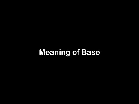 What is the Meaning of Base | Base Meaning with Example