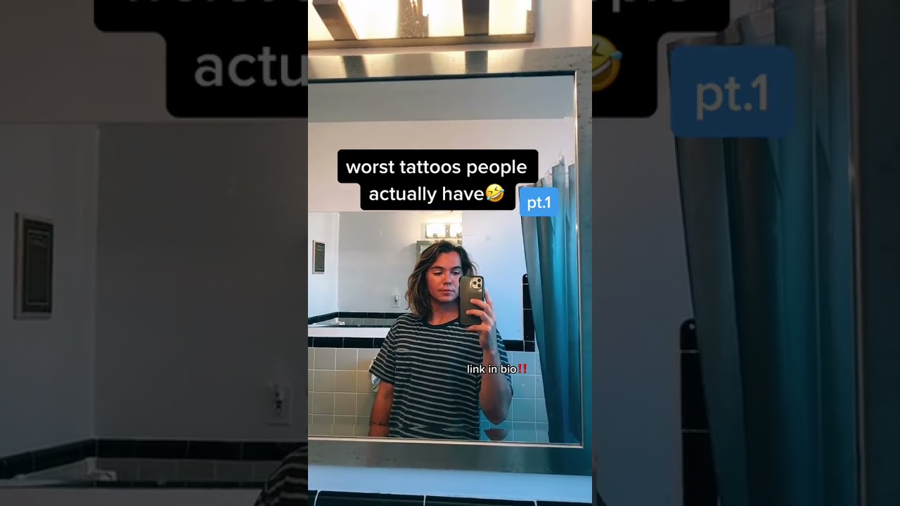 Worst tattoos people actually have 🤣