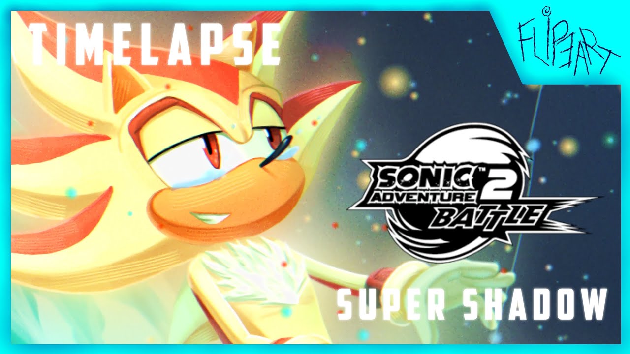 SUPER SHADOW - SONIC ADVENTURE 2 [TIMELAPSE]