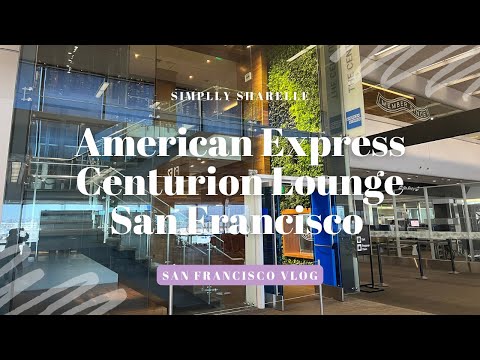 American Express Centurion Lounge San Francisco | Amex Lounge Review