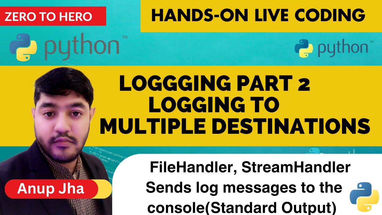 Advance Python - 040 Logging in Python |Logging Level Python | Log Handlers in Python| StreamHandler
