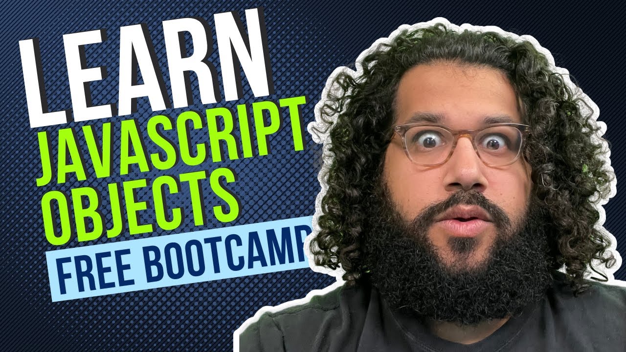 Learn JavaScript Objects! Free Software Engineering Bootcamp! (class 21) - #100Devs