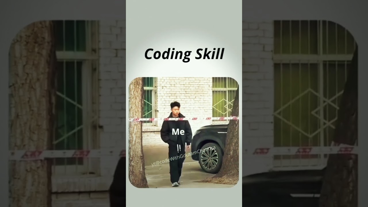 me v/s other's coding skill #coding #meme #codingmemes #codewithgoutamchandra #funny #shorts
