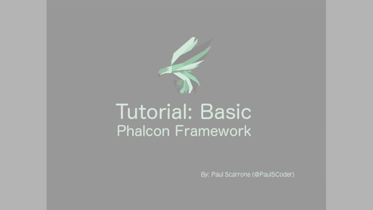 Phalcon Framework - Tutorial: Basic