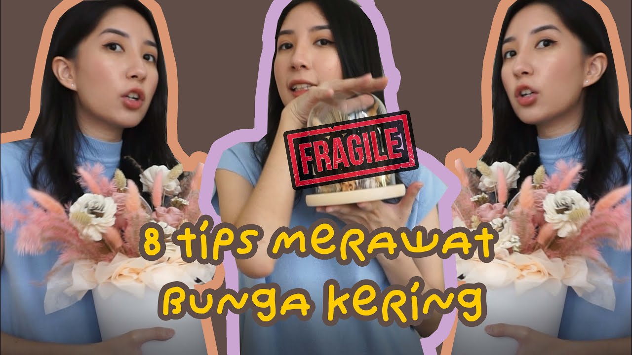8 TIPS MERAWAT BUNGA KERING DI RUMAH |  LADY AND FLOWERS FLORIST