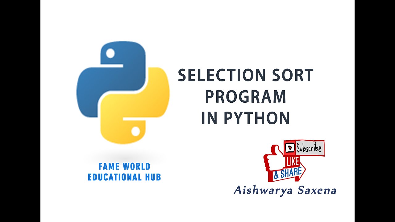 #52 - Selection Sort Using Python - Python Programming