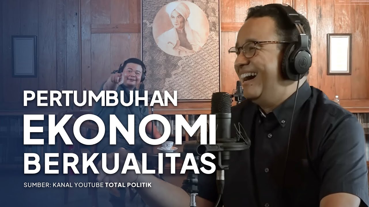 Pertumbuhan Ekonomi Berkualitas