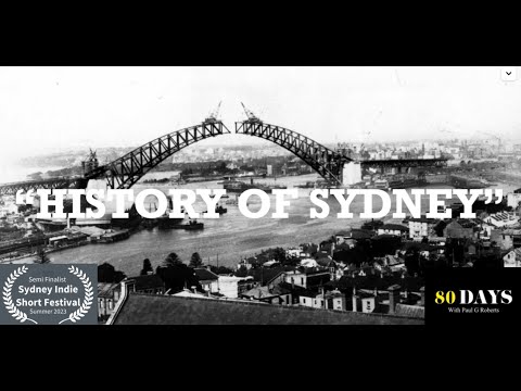 DAY 1 "HISTORY OF SYDNEY" '80DAYS' Series with Paul G Roberts