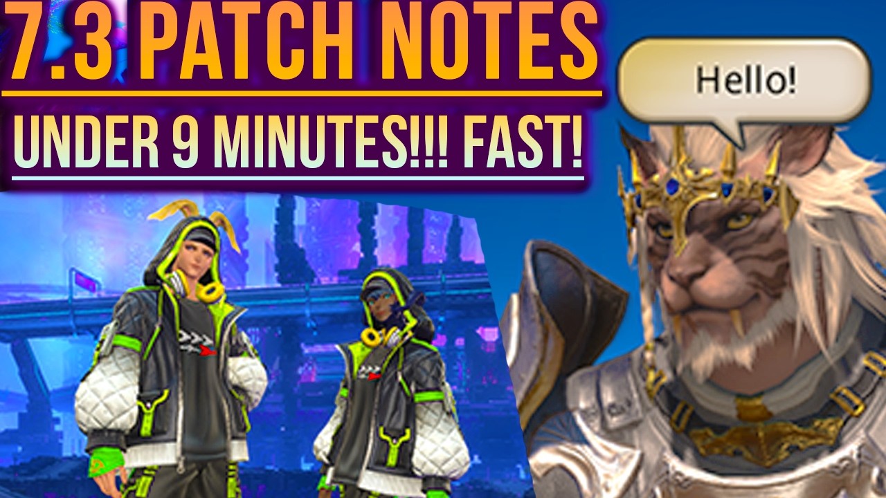 FFXIV - 7.3 Patch Notes Summary