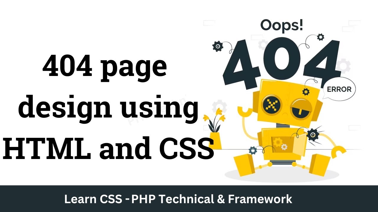 Learn how to create a responsive 404 page website design using HTML and CSS